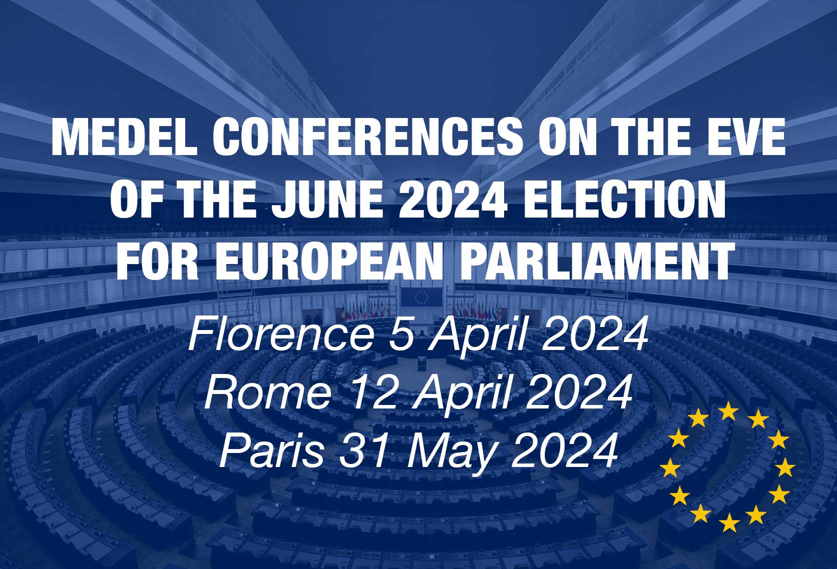 MEDEL conferences on the eve of the June 2024 election for European ...