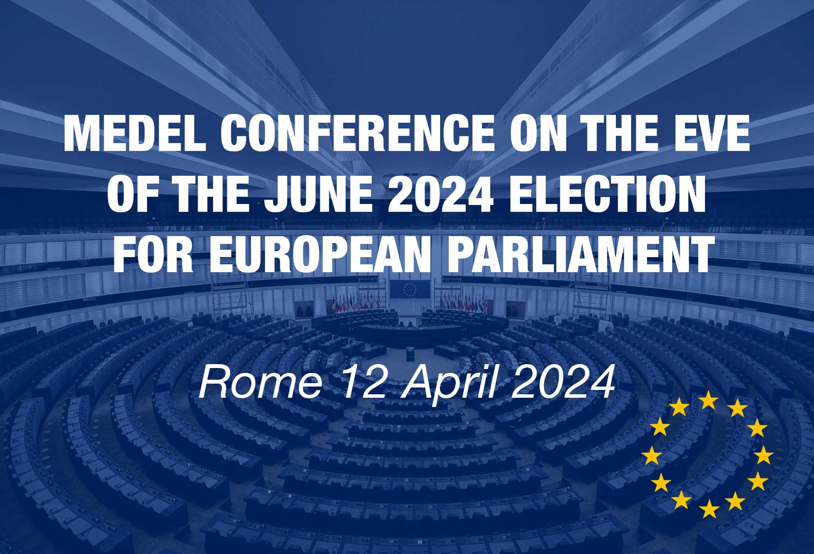 MEDEL conference on the eve of the June 2024 election for European ...